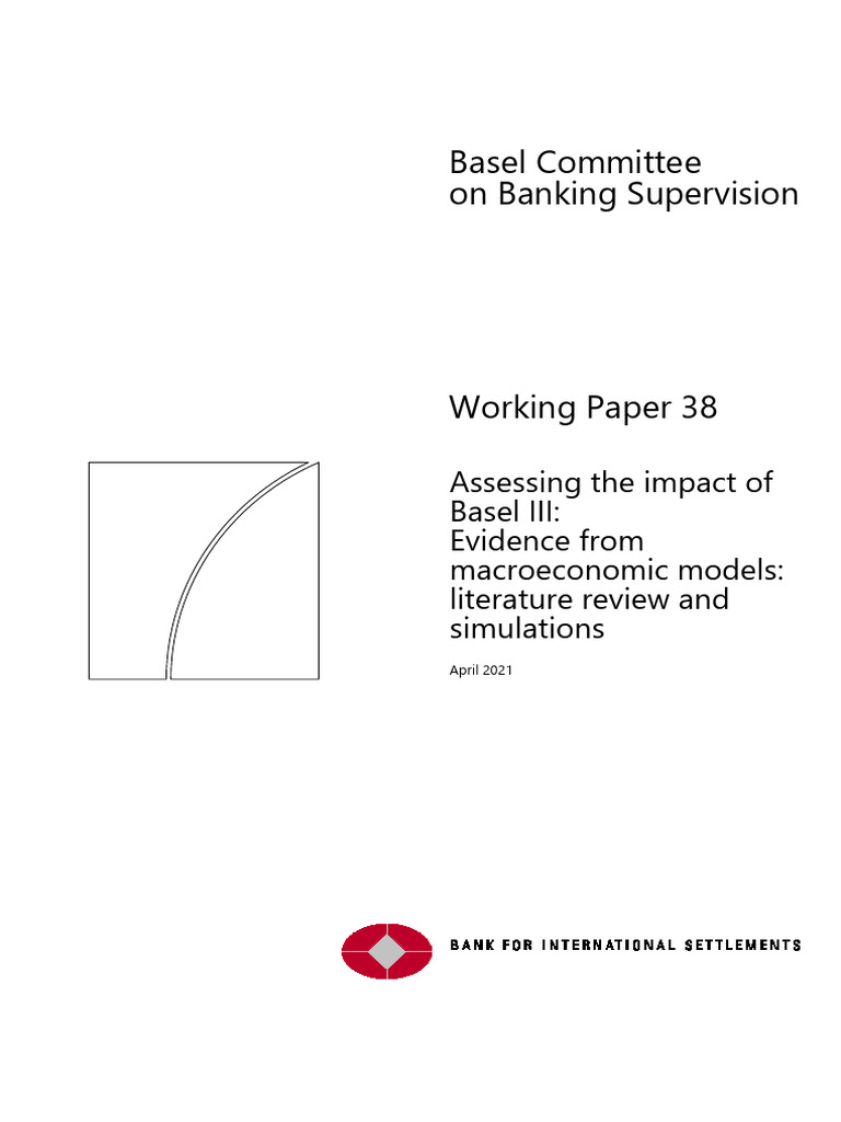 Assessing The Impact of Basel III: Evidence From Macroeconomic Models: Literature Review and ...