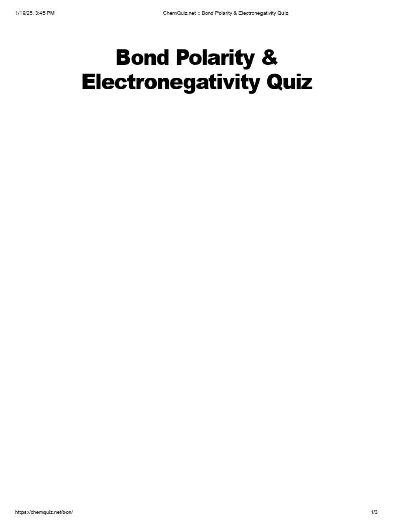ChemQuiz.net __ Bond Polarity & Electronegativity Quiz | PDF