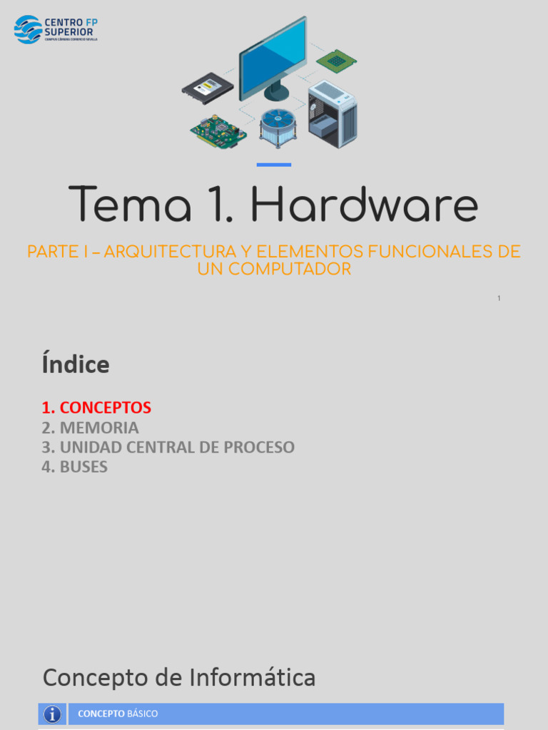 Tema 1. Hardware - Parte I ARQUITECTURA Y ELEMENTOS FUNCIONALES DE UN COMPUTADOR | PDF | Unidad ...