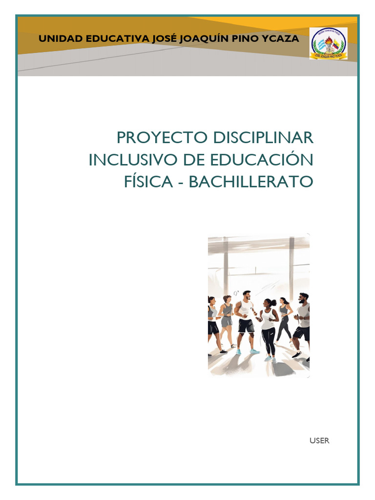 Proyecto Disciplinar Educación Física - Bachillerato | PDF | Flexibilidad (anatomía) | Corriendo