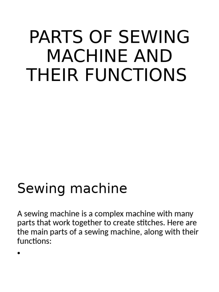 Sewing Machine Parts and Functions | PDF | Sewing Machine | Sewing