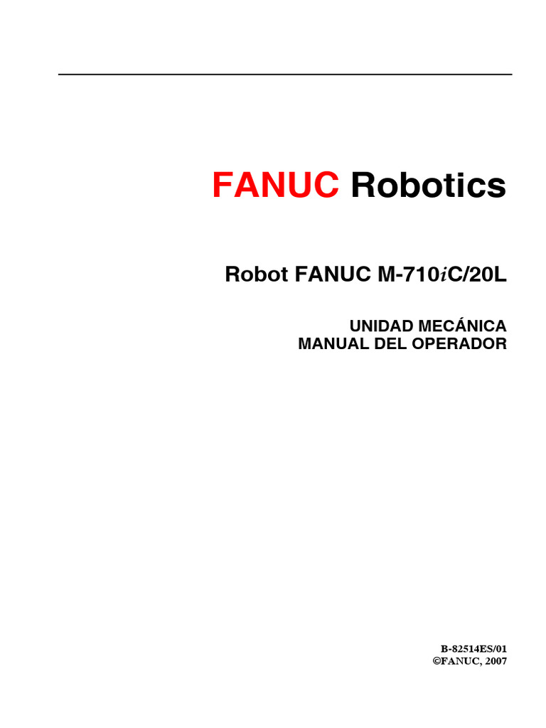Mecánica M710iC 20L B-82514ES 01 | PDF | Robot | Robótica