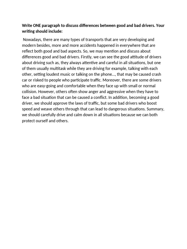 Write One Paragraph To Discuss Differences Between Good And Bad Drivers