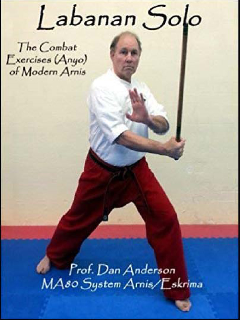 Anderson Dan - Labanan Solo - The Combat Exercises (Anyo) of Modern ...