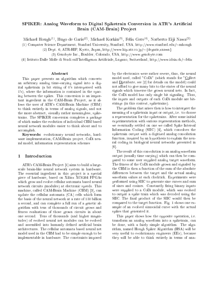 SPIKER: Analog Waveform To Digital Spiketrain Conversion in ATR's Articial Brain (CAM-Brain ...