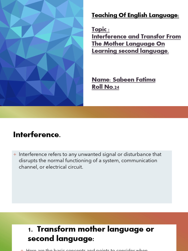 Interference and Transfer From The Mother Language On Learning Second Language | PDF