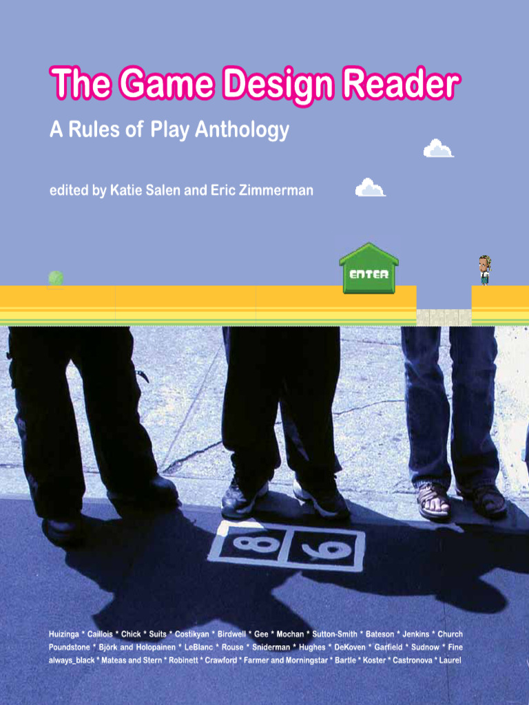 The Game Design Reader a Rules of Play Anthology 0262195364 ...