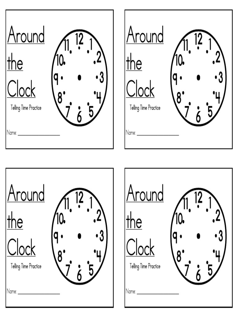 Around The Clock Around The Clock: Telling Time Practice Telling Time ...