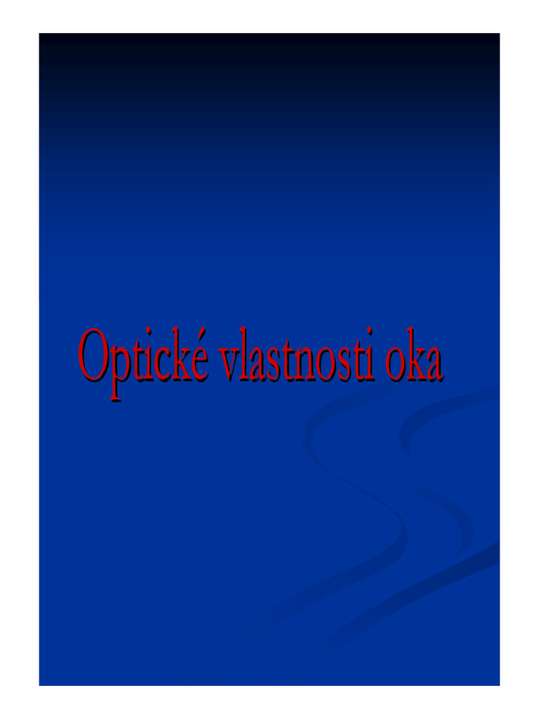 Optick É Vlastnosti Oka | PDF