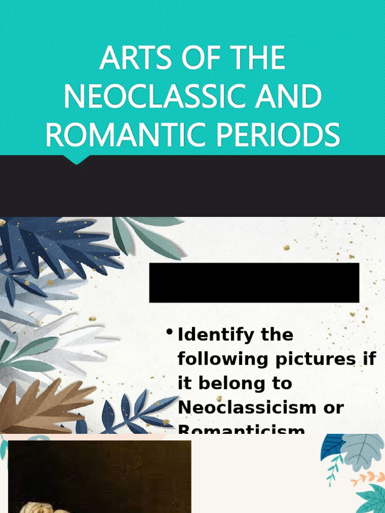Neoclassicism vs. Romanticism Art Guide | PDF