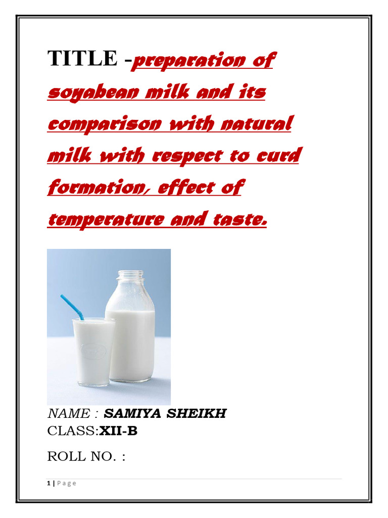 Soy Milk vs. Natural Milk: Curd Study | PDF | Soy Milk | Milk