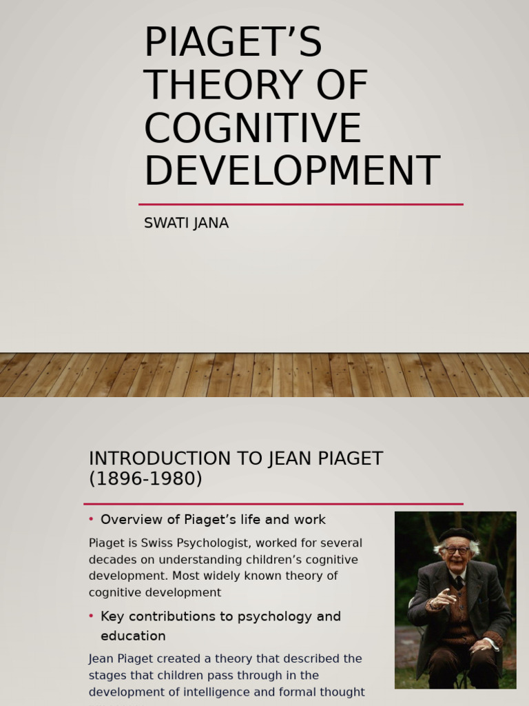 Piaget Theory Presentation Final | PDF | Mental Processes | Cognitive ...