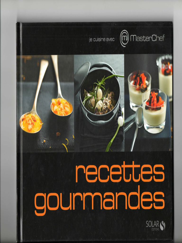 Masterchef Recettes Gourmandes (.) (Z-Library) | PDF