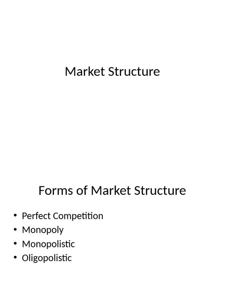 Market Structure | PDF