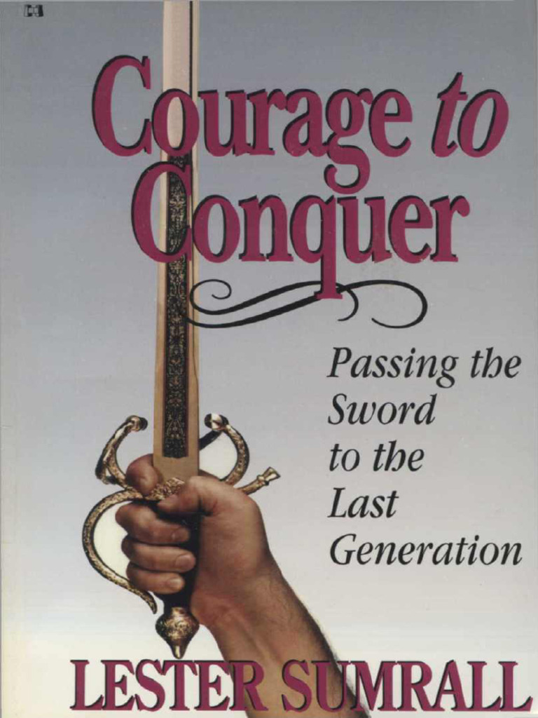 Courage-To-Conquer-Lester-Sumrall-Christiandiet.com_.ng_ | PDF | Jesus | Disciple (Christianity)