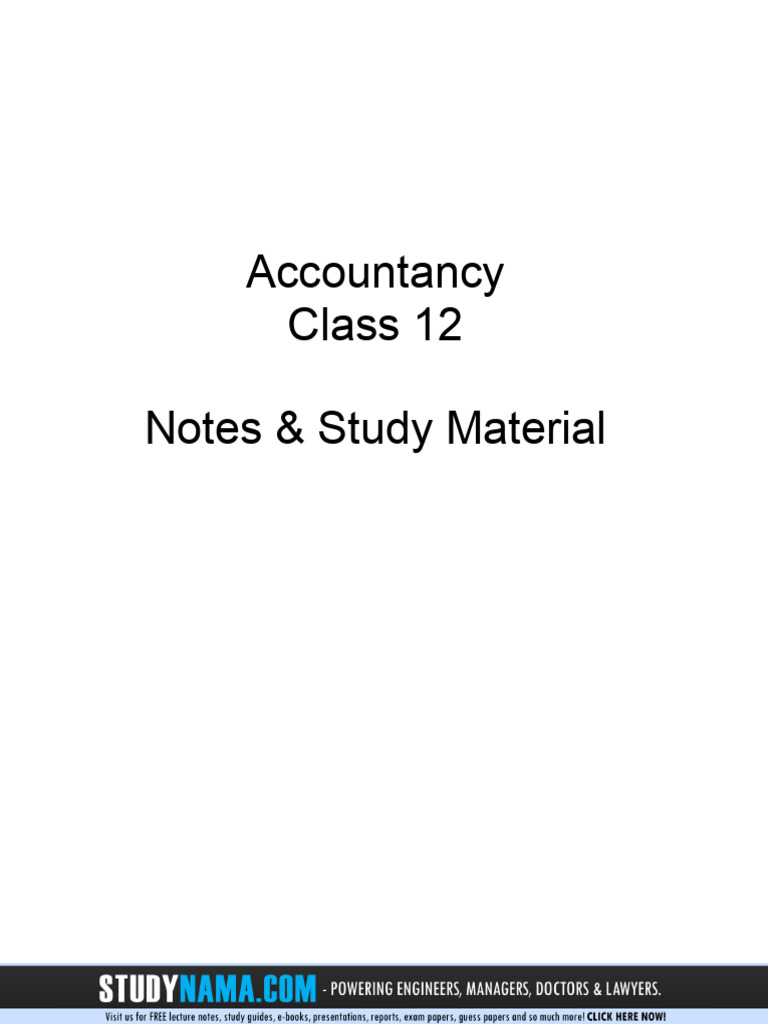 Accountancy Class 12 Notes | PDF | Partnership | Goodwill (Accounting)