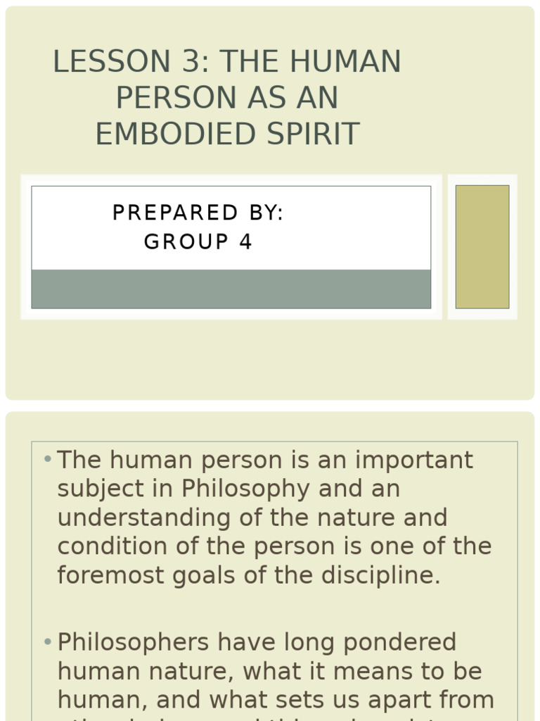 The Human Person As An Embodied Spirit GROUP 4 | PDF | Human | Self ...