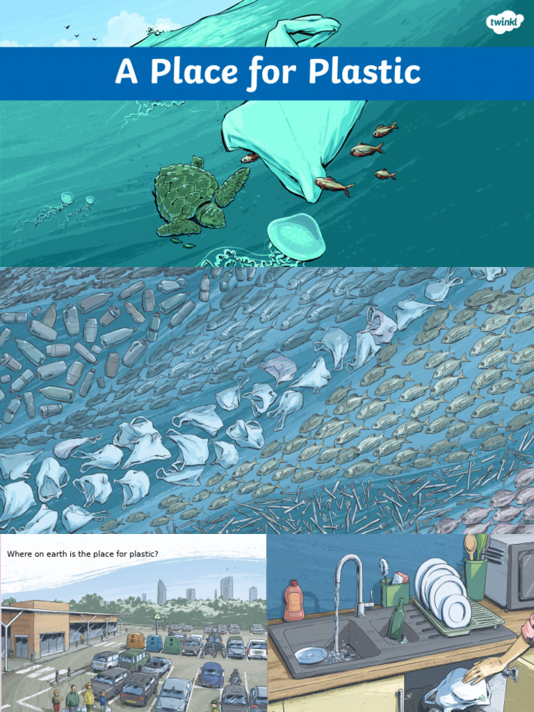 T TP 2550049 A Place For Plastic Story Powerpoint - Ver - 3 | PDF ...
