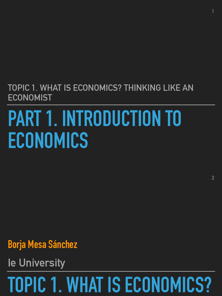 Topic 1 - Thinking Like An Economist | PDF | Economics | Microeconomics