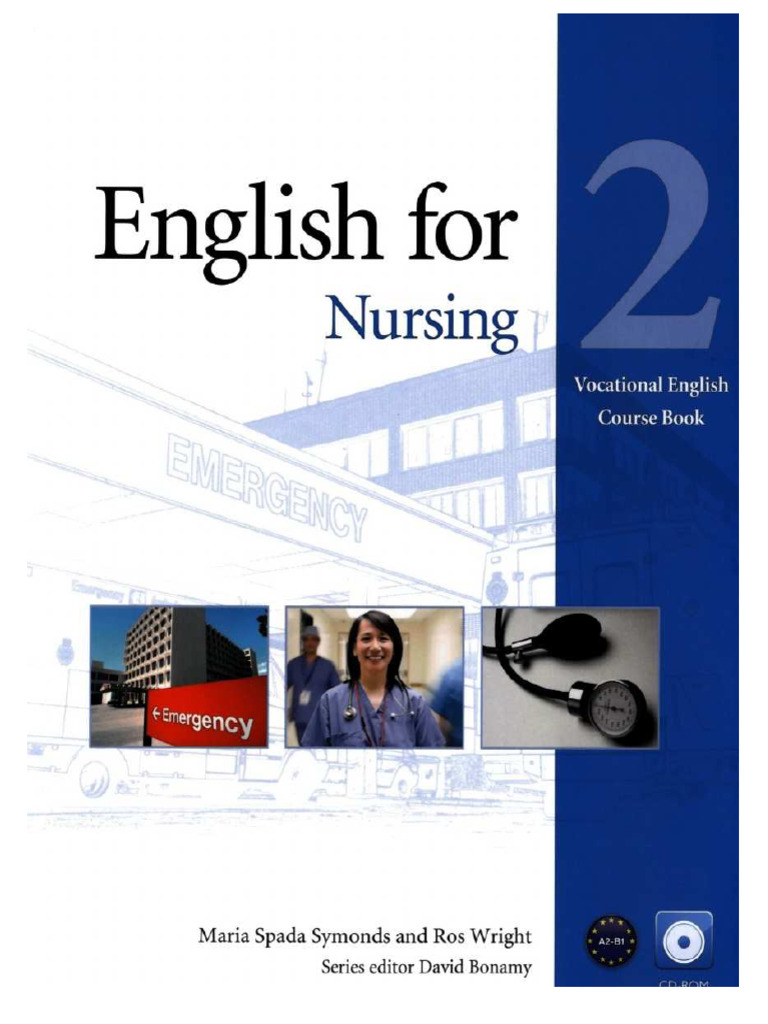 English For Nursing 2 by Maria Spada and Ros Wright | PDF