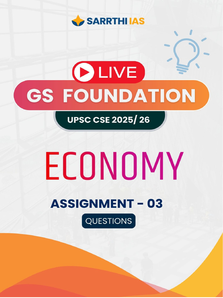 Economy Assignment - 3 - Questions - 47465218 - 2025 - 01 - 17 - 14 ...