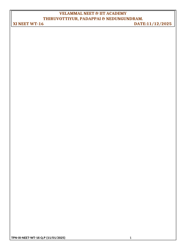 NEET WT-16 QP ALL | PDF | Gases | Pressure