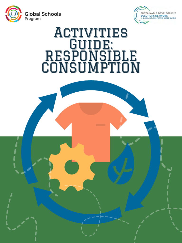 Responsible Consumption Activities Guide | PDF | Sustainability | Waste