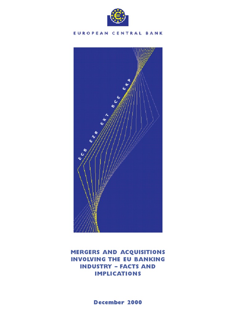 Mergers and Acquisitions Involving The Eu Banking Industry - Facts and ...