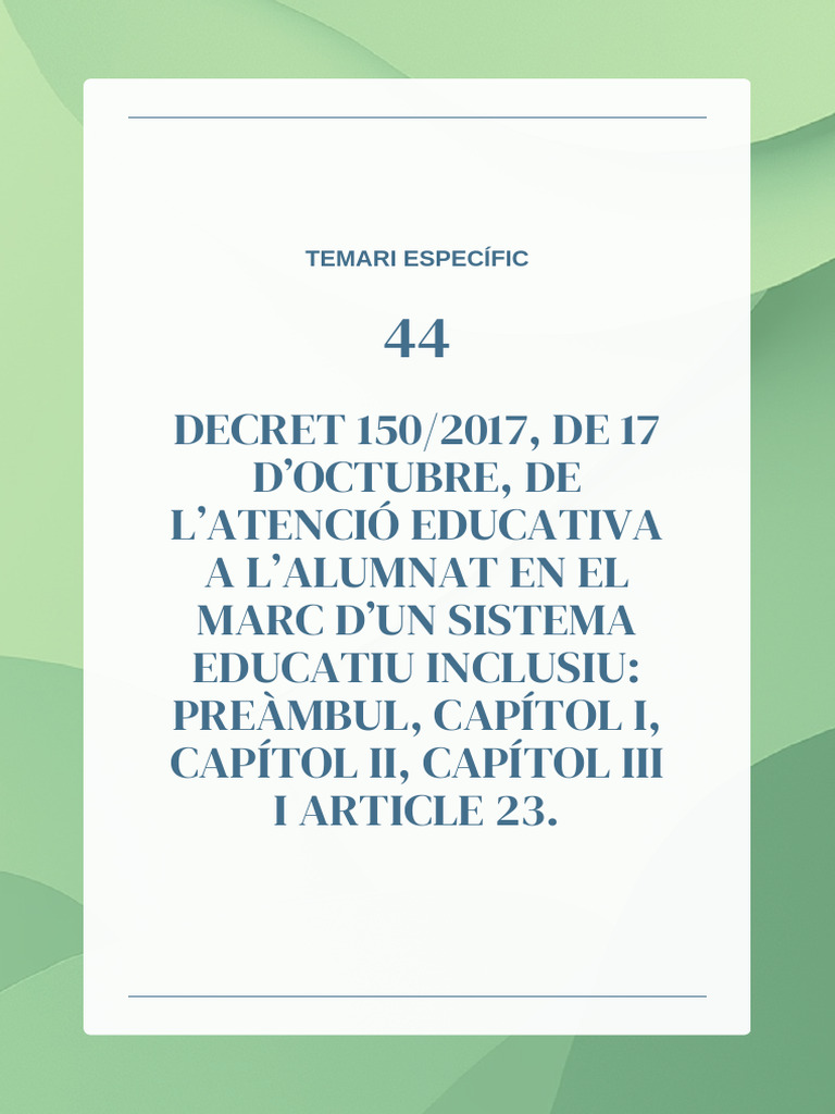Decret 150-2017, de 17 d’octubre, de l’atenció educativa a l’alumnat en ...
