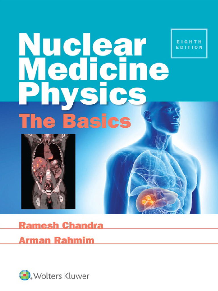 Nuclear Medicine Physics The Basics 8nbsped 2017040602 9781496381873 ...