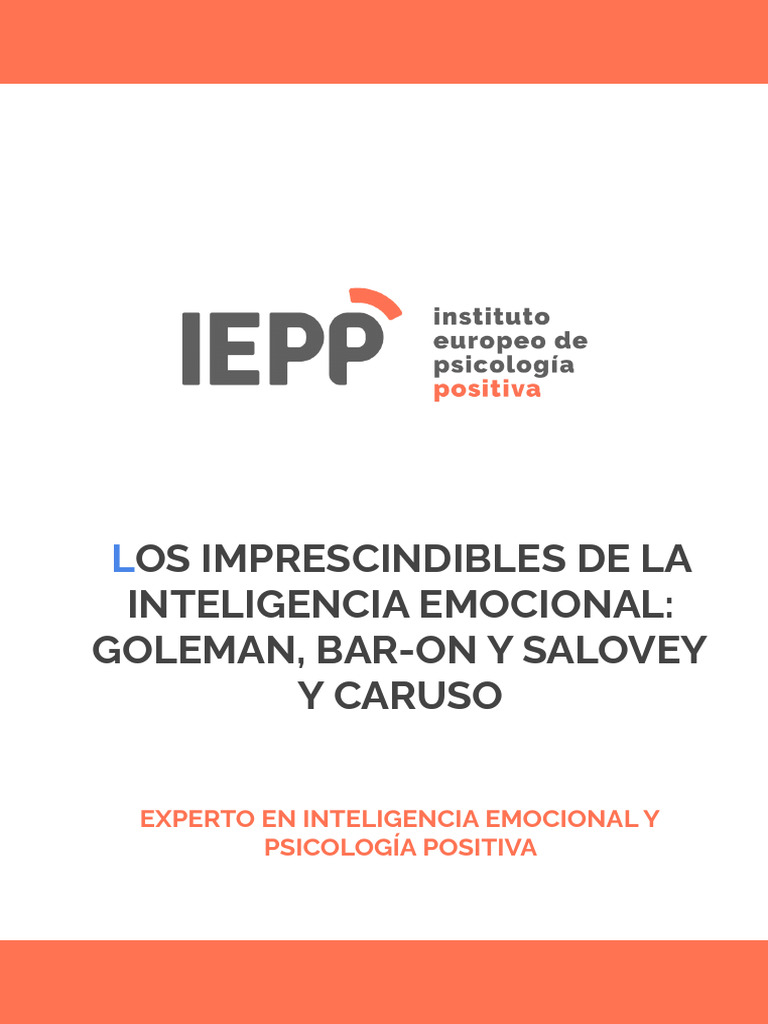 B1M01 Cuaderno Los Imprescindibles de La Inteligencia Emocional - Goleman, Bar-On y Salovey y ...