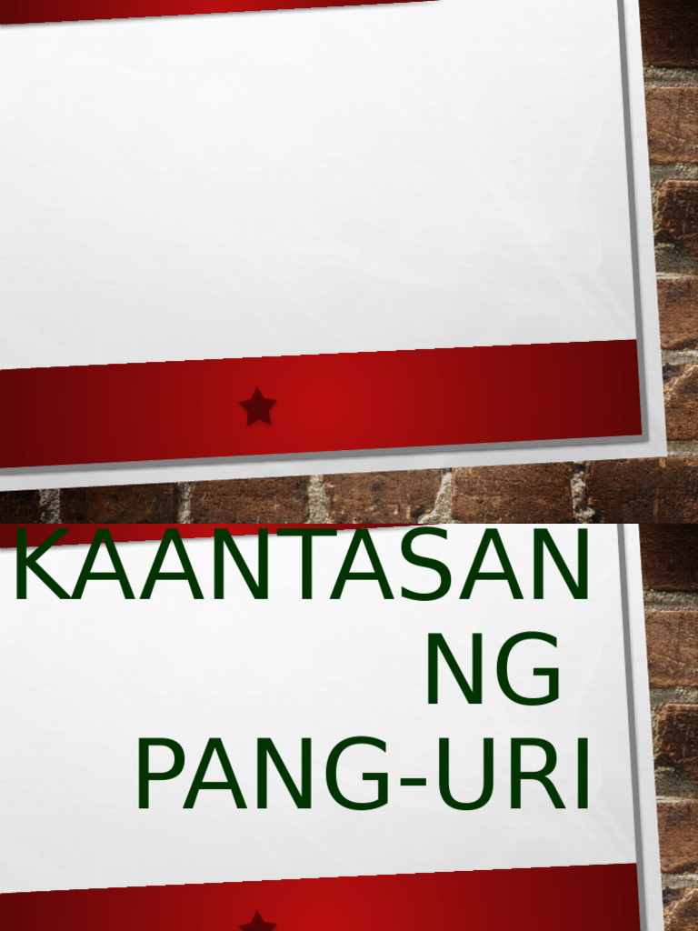Kaantasan NG Pang Uri | PDF