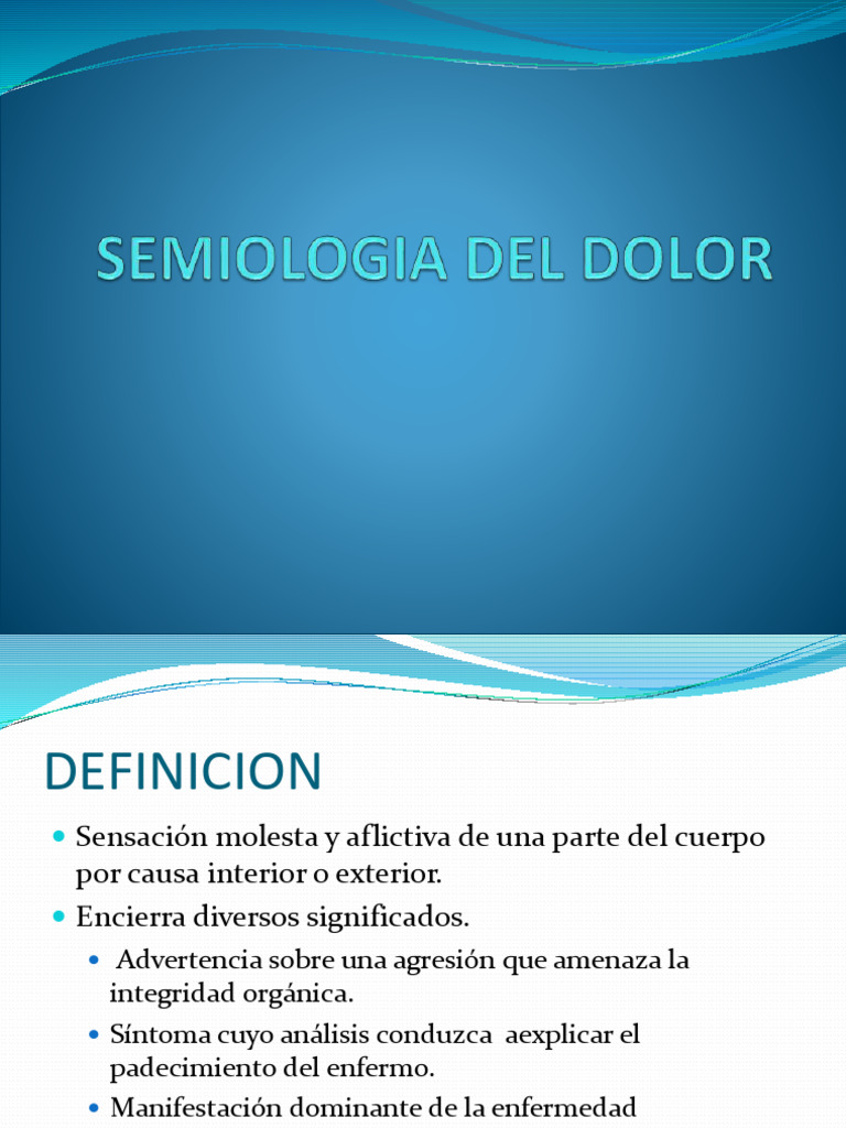 Semiologia Del Dolor | PDF | Dolor | Médula espinal