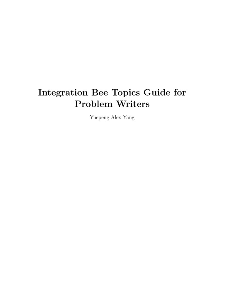 Integration Bee Topics Guide For Problem Writers | PDF | Mathematical Relations | Mathematics