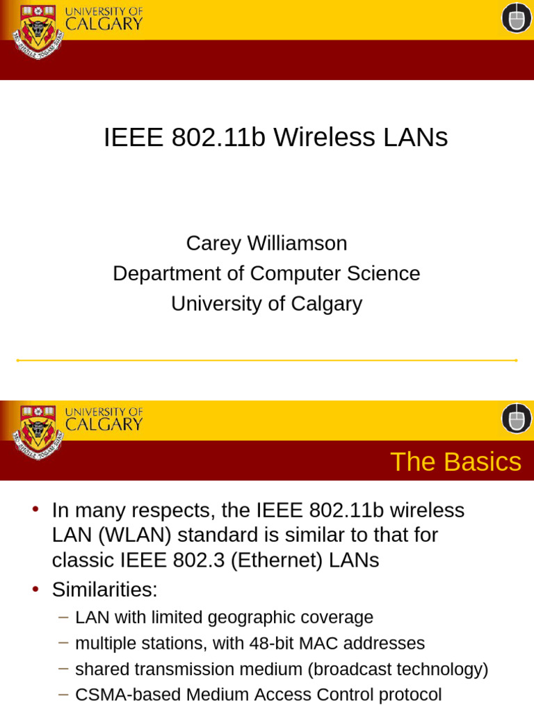 5225304-IEEE 802.11b Wireless LANs Department of Computer Science University of Calgary Carrey ...