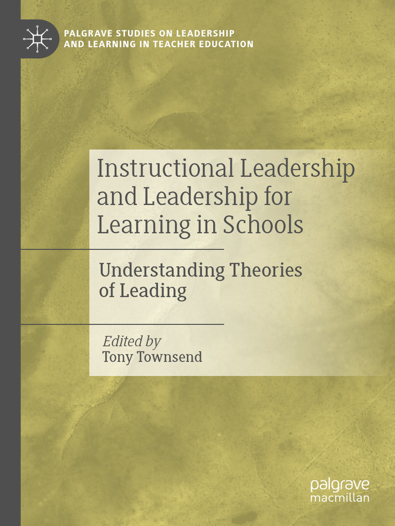 Instructional Leadership and Leadership For Learning in Schools ...
