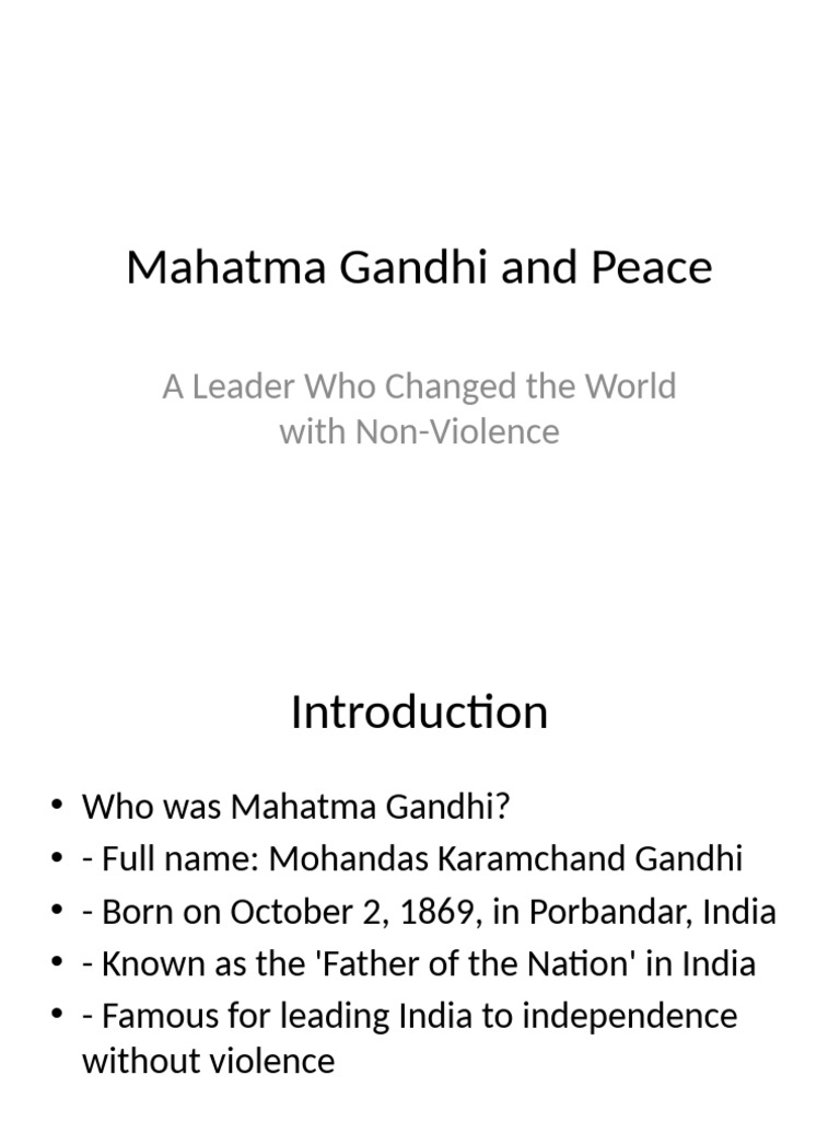 Mahatma Gandhi and Peace Presentation | PDF | Mahatma Gandhi | Nonviolence