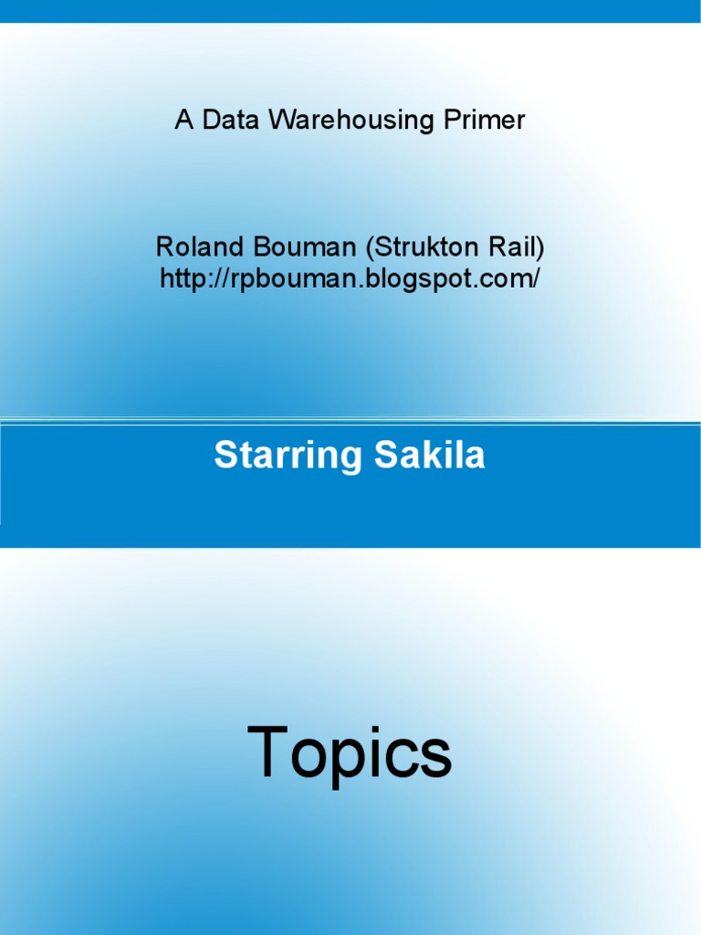Starring Sakila MySQL University 2009 | PDF | Data Warehouse | Business ...