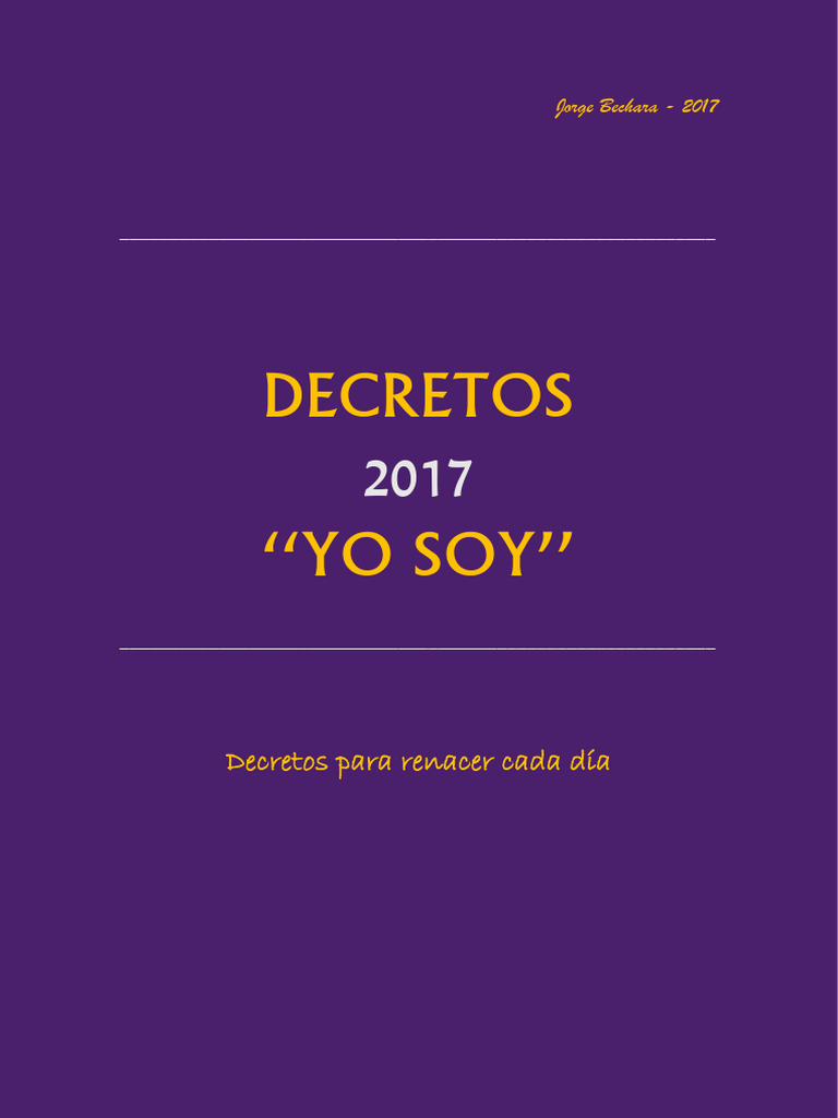 Decretos Diarios YO SOY 2017 - Jorge Bechara | PDF | Concepciones de ...