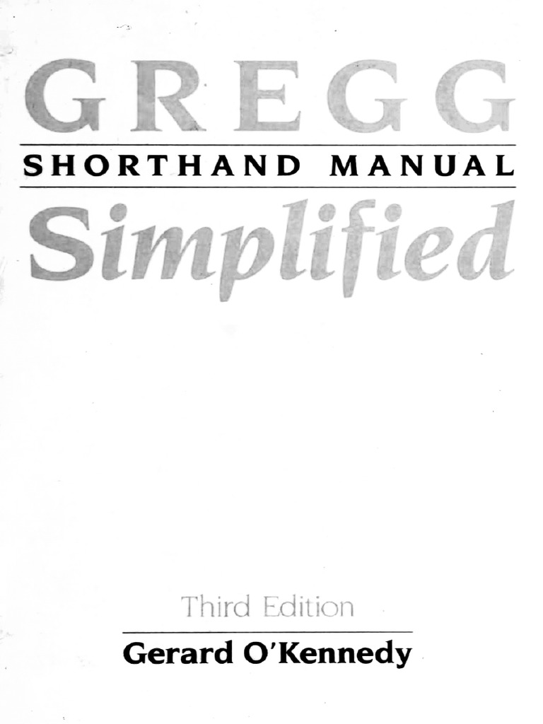 Gregg Simplified Shorthand Manual 3rd Edition (Gerard OKennedy) (Z ...