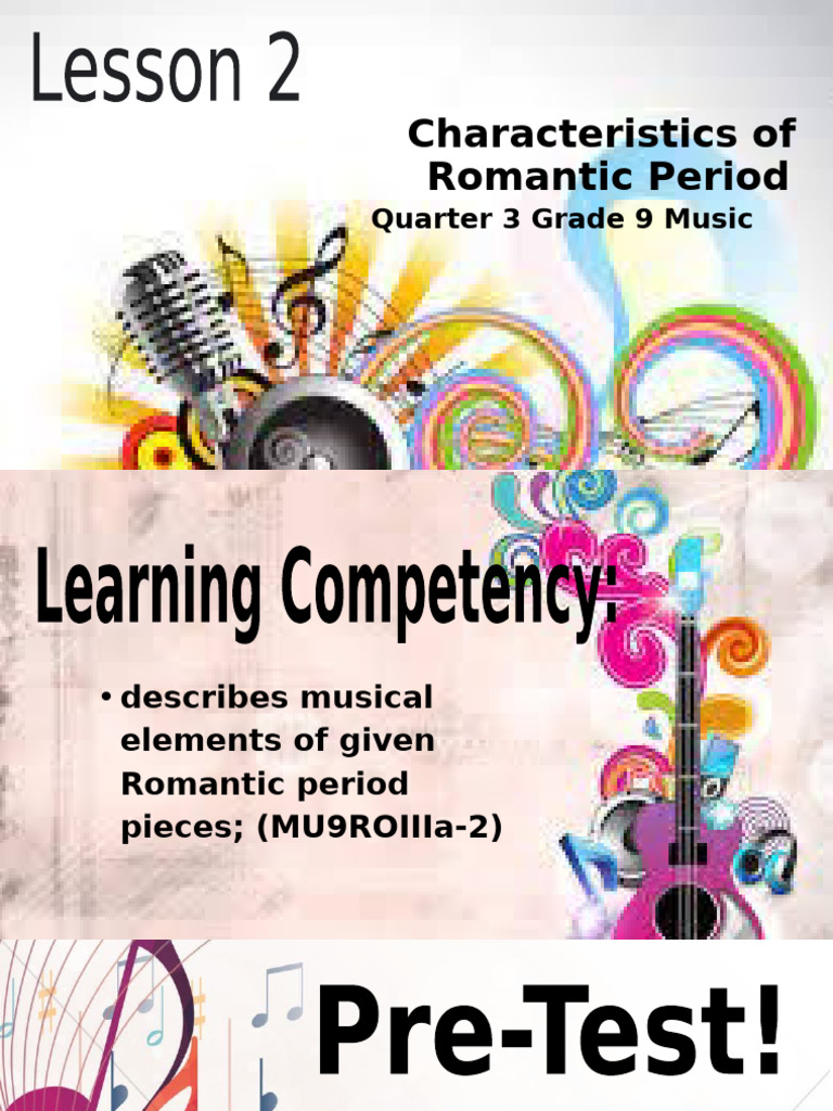 Q3-PPT-Music9 (Characteristics of Romantic Period) | PDF | Romantic ...
