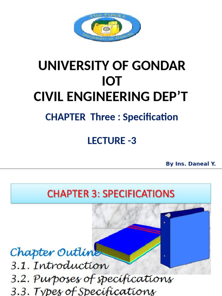 University of Gondar IOT Civil Engineering Dep'T: CHAPTER Three: Specification Lecture - 3 | PDF