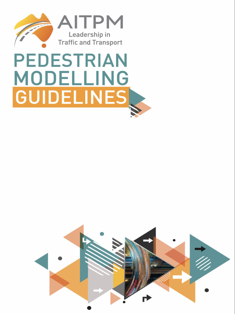 aitpm-pedestrian-guidelines-final-v2-01032024-wferoihvmeny | PDF | Simulation | Spreadsheet