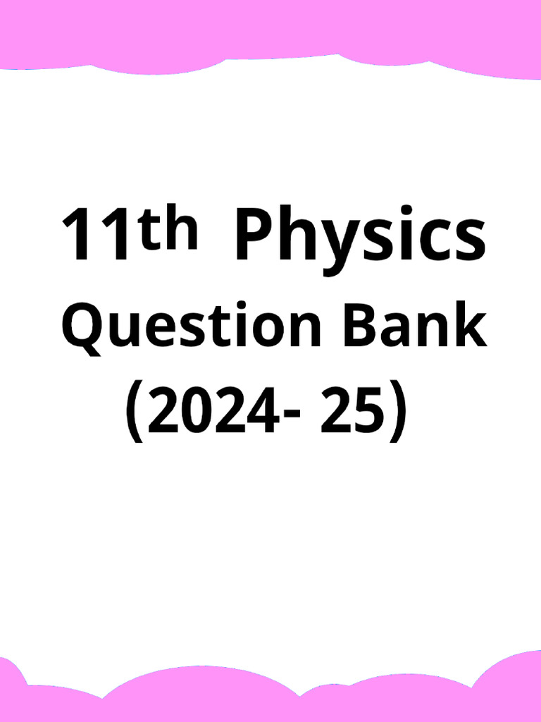 1402820795-11th Physics Question Bank (2024-25) | PDF | Force | Acceleration