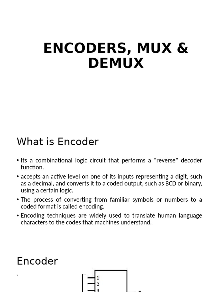 Encoder, MUX & DEMUX Explained | PDF | Binary Coded Decimal | Computer ...