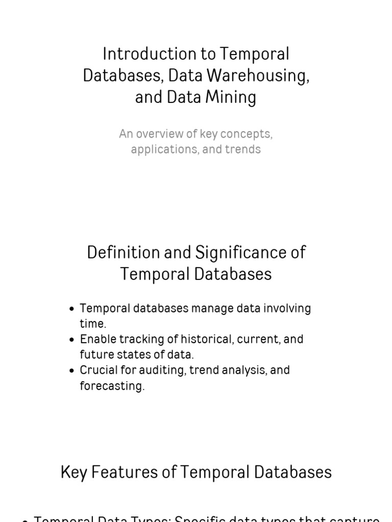 Introduction To Temporal Databases, Data Warehousing, and Data Mining | PDF