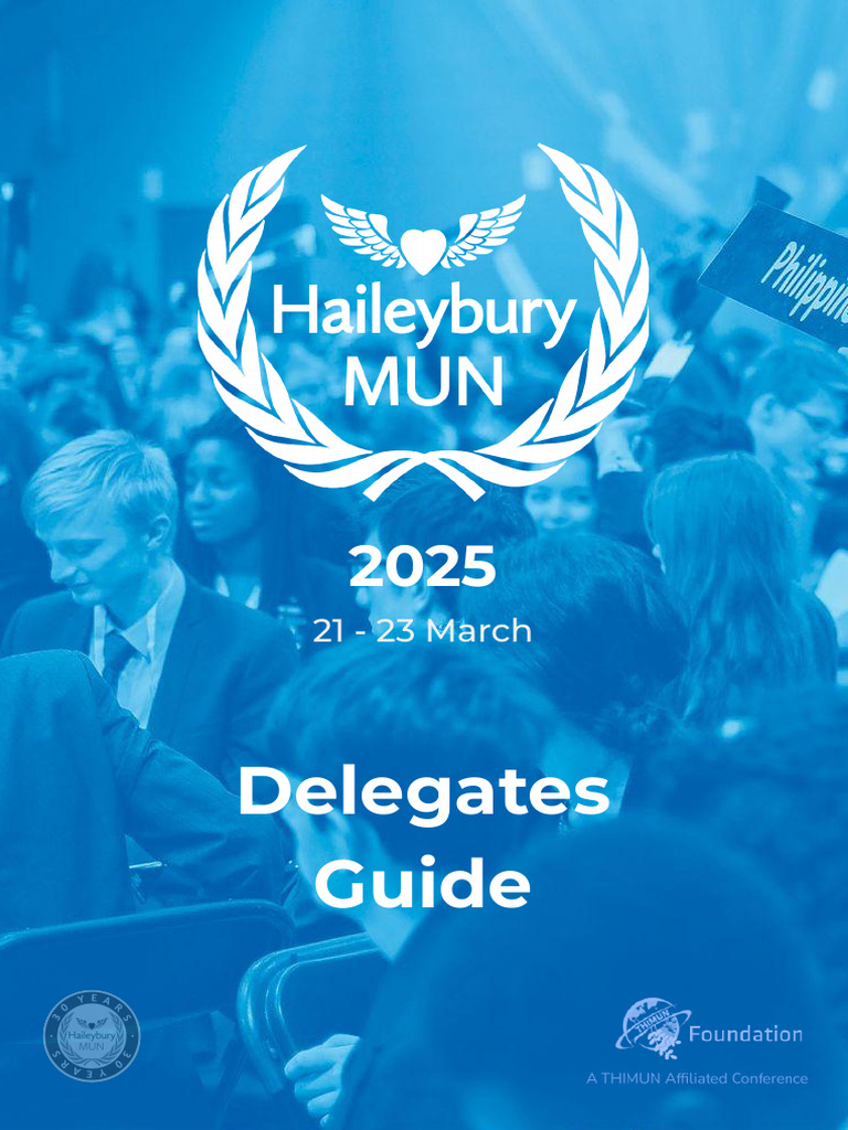 Haileybury MUN 2025 Delegate Guide | PDF | United Nations General Assembly | United Nations