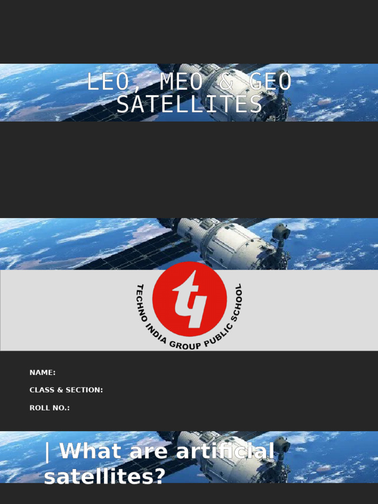 Leo, Meo & GEO Satellites Class 11 Physics | PDF | Satellite | Flight