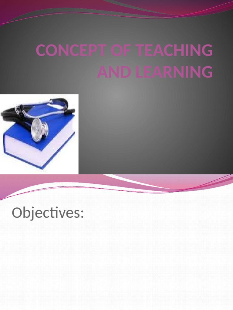 Teaching and Learning Concepts Explained | PDF | Learning | Concept
