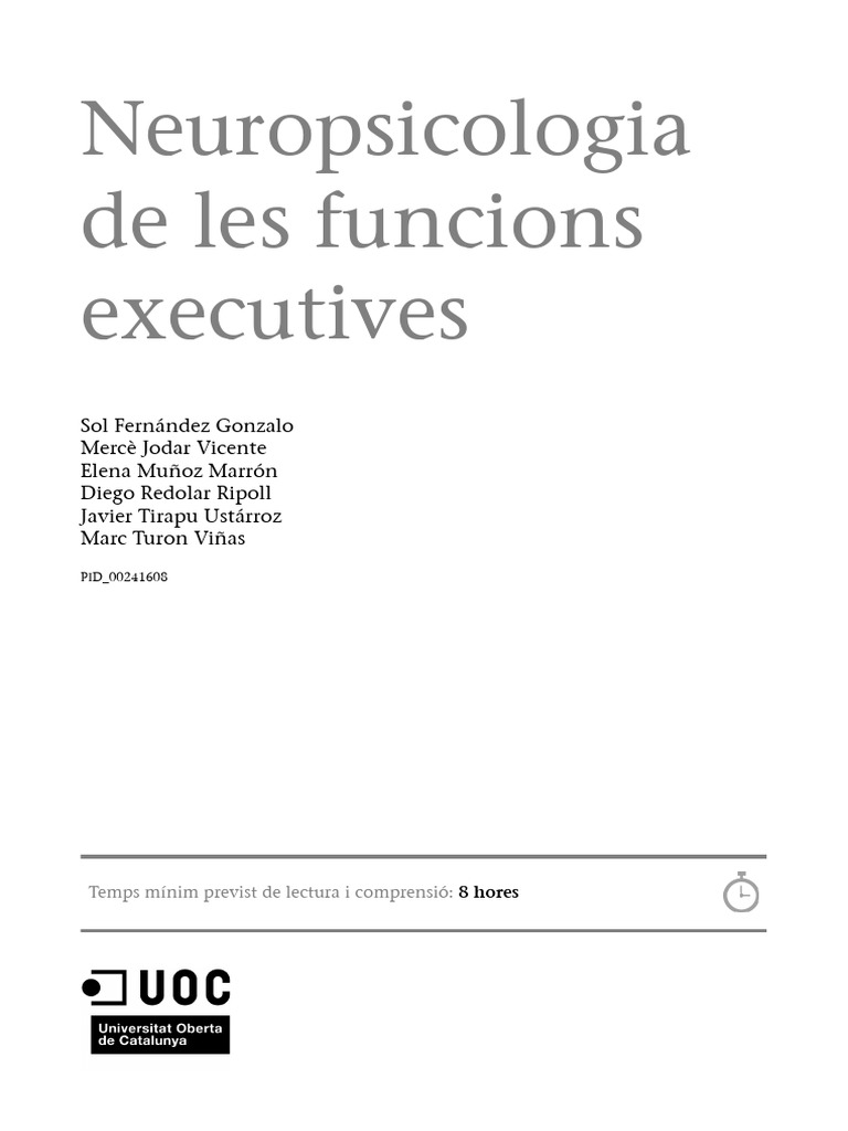 Neuropsicologia de L'atenció, La Memòria I Les Funcions Executives - Mòdul 4 - Neuropsicologia ...
